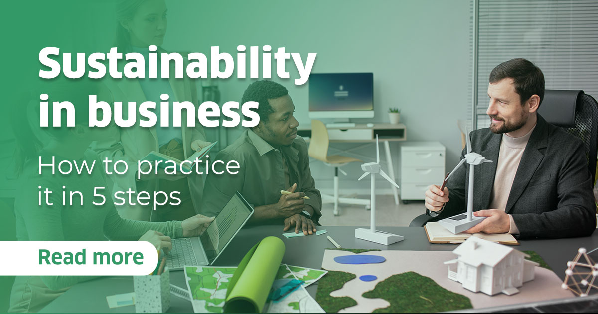 Sustainability in business: a 5 steps guide + examples