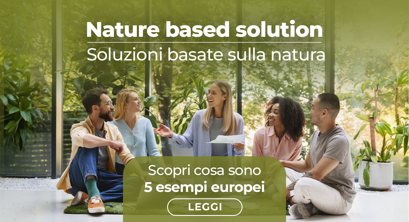 Nature based solution (NBS): cosa sono [5 esempi europei]