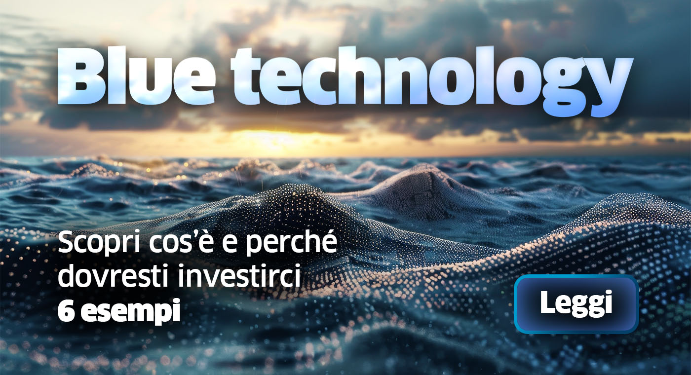 Blue technology: cos’è e perché investirci [6 esempi]